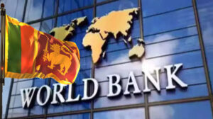 World Bank Launches $2 Billion Partnership Framework to Boost Sri Lanka ...